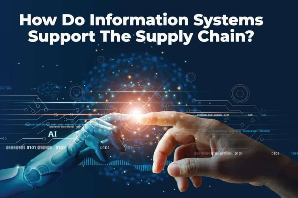 How Do Information Systems Support The Supply Chain? | Mondoro
