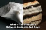 What Is The Difference Between Alabaster And Onyx | Mondoro