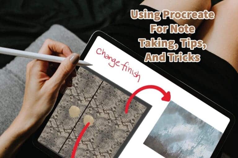 Using Procreate For Note Taking, Tips, And Tricks | Mondoro