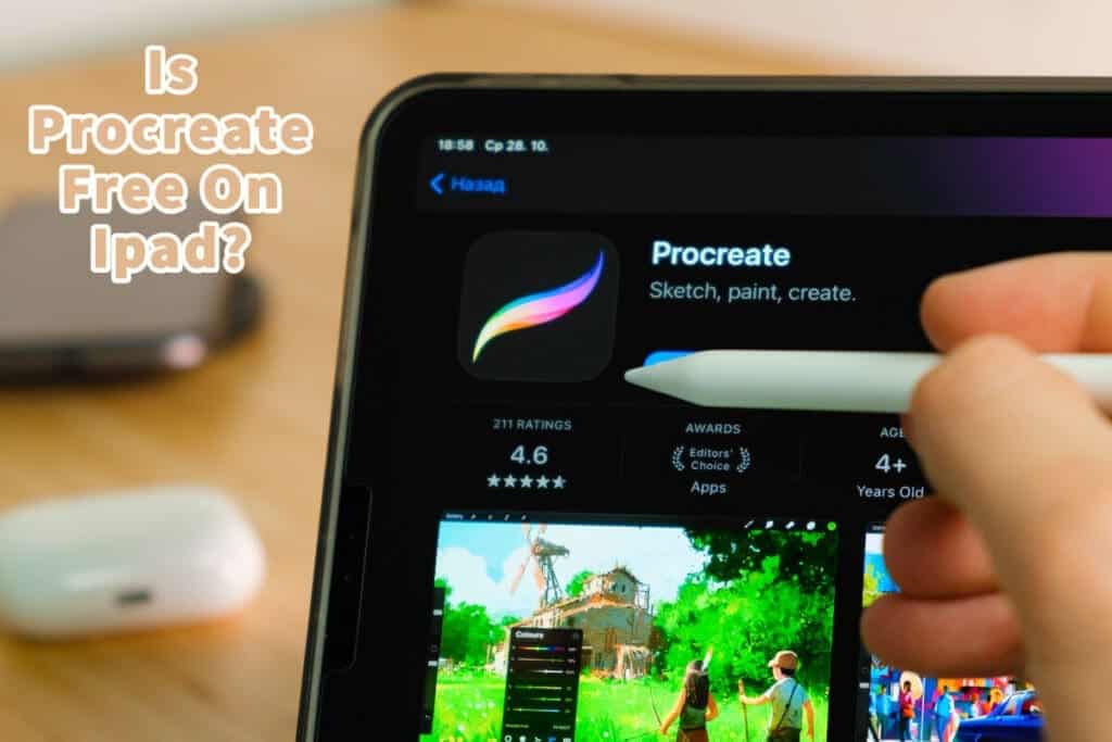 Is Procreate Free On Ipad? | Mondoro