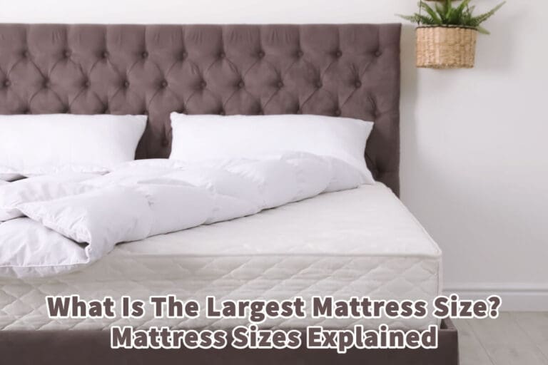 What Is The Largest Mattress Size? Mattress Sizes Explained | Mondoro