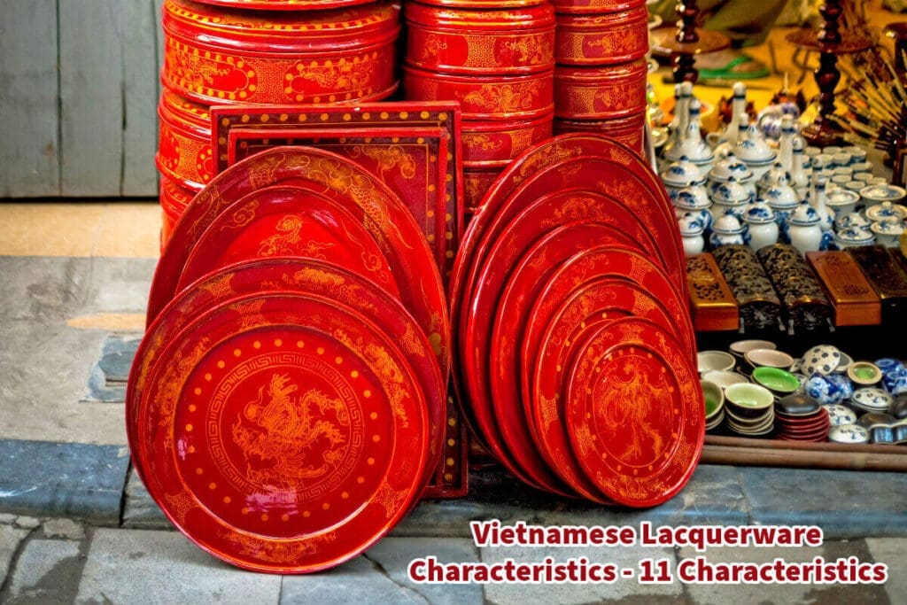 Vietnamese Lacquerware Characteristics - 11 Characteristics | Mondoro